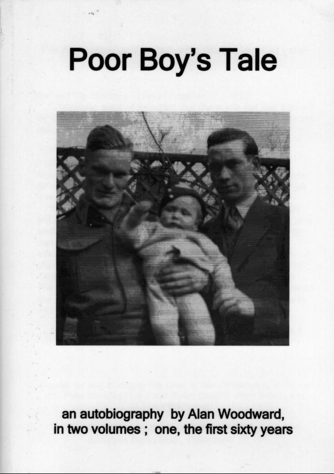 Poor Boy's Tale - an autobiography by Alan Woodward | libcom.org